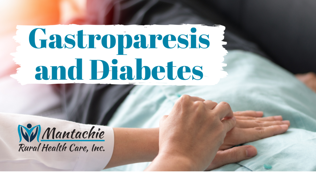 Gastroparesis and Diabetes - Mantachie Rural Health Care, Inc.